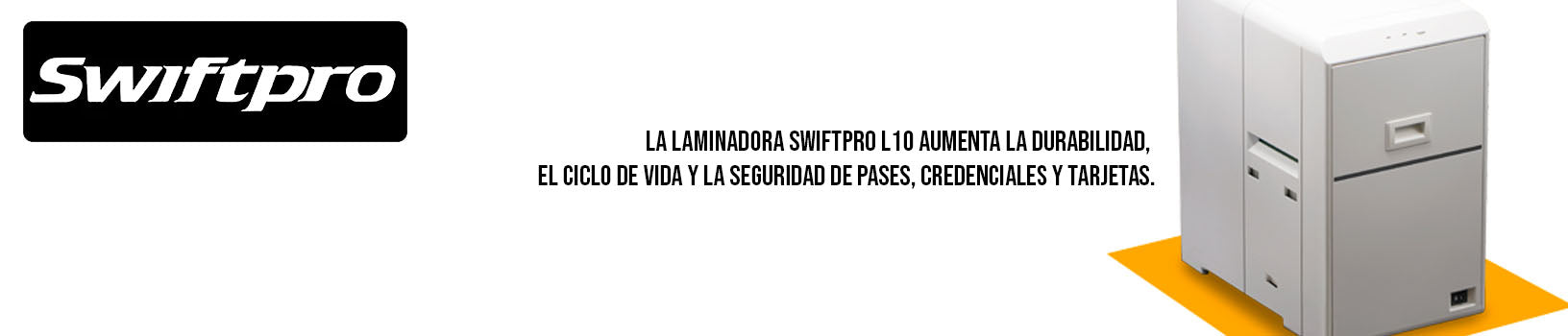 Laminadora Swiftpro L10 – Prosoft ID
